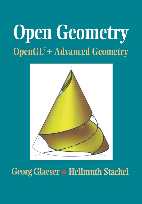 Open Geometry: OpenGL® + Advanced Geometry | 9780387985992 | Georg Glaeser | Boeken | bol