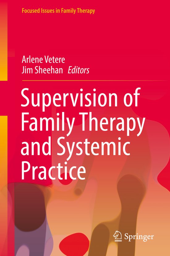 Focused Issues in Family Therapy- Supervision of Family Therapy and Systemic Practice... | bol