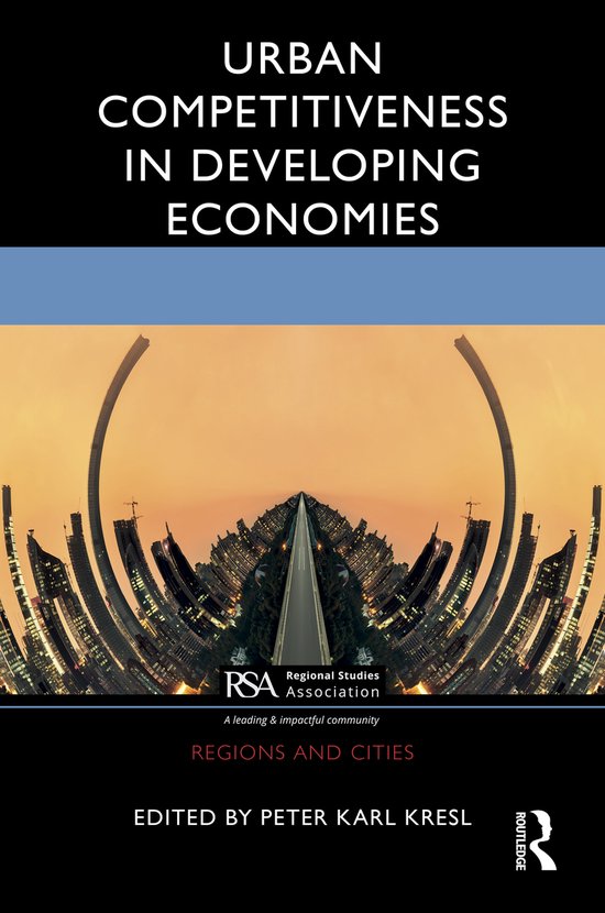Regions and Cities- Urban Competitiveness in Developing Economies ...