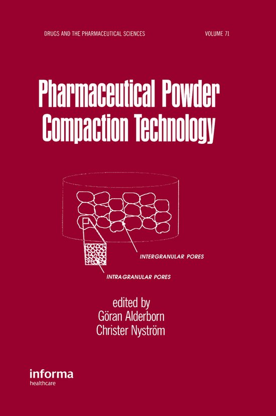 Pharmaceutical Powder Compaction Technology | 9780824793760 | Goran ...