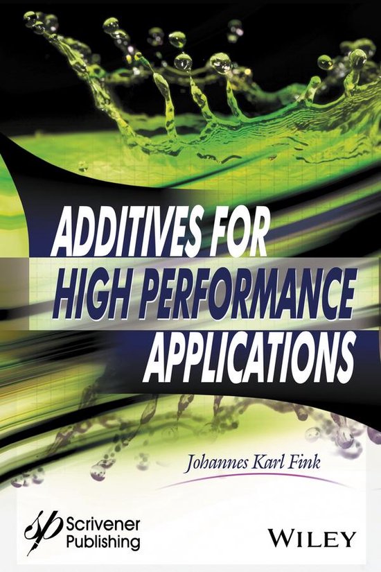 Additives for High Performance Applications (ebook), J Fink ...