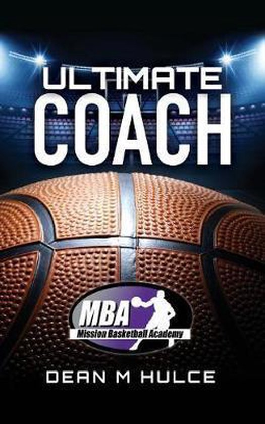 Ultimate Coach, Dean M Hulce | 9781498496131 | Boeken | bol
