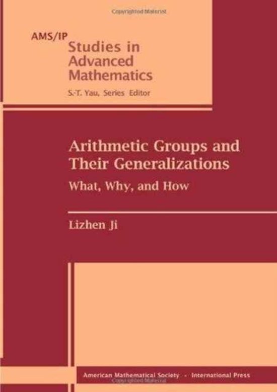Arithmetic Groups and Their Generalizations | 9780821848661 | Lizhen Ji ...