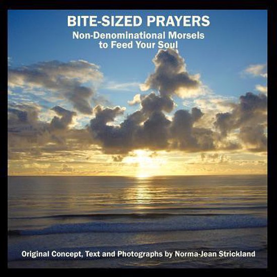 Bite-Sized Prayers, Norma-Jean Strickland | 9781452539676 | Boeken ...