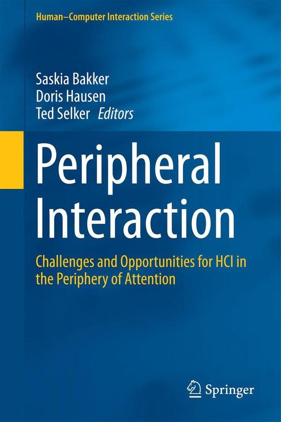 Human–Computer Interaction Series - Peripheral Interaction (ebook) | 9783319295237 |... | bol.com