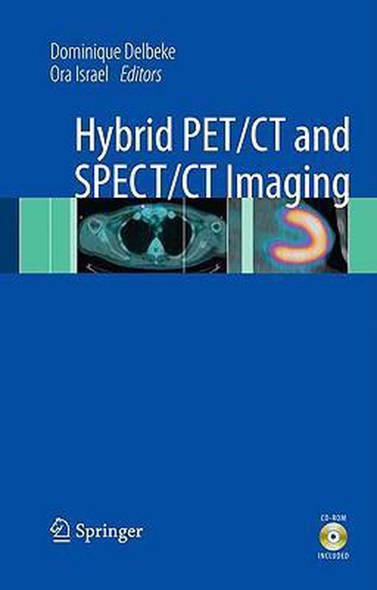 Hybrid Pet/Ct And Spect/Ct Imaging | 9780387928197 | Dominique Delbeke ...