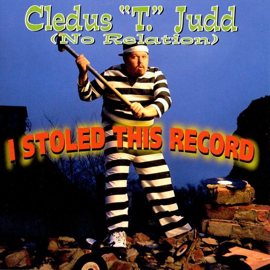 I Stoled This Record, Cledus T. Judd | CD (album) | Muziek | bol.com