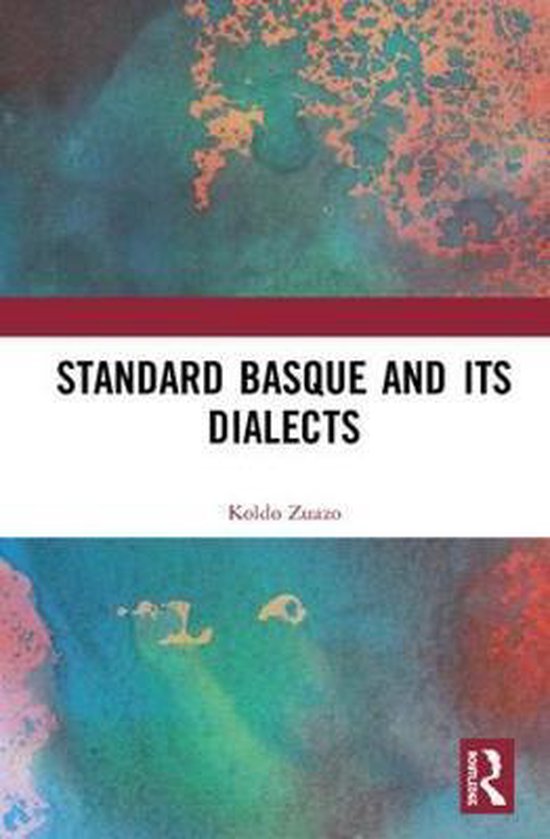 Standard Basque and Its Dialects | 9781138367548 | Koldo Zuazo | Boeken ...