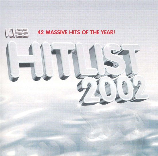 Kiss Hitlist 2002, various artists | CD (album) | Muziek | bol.com