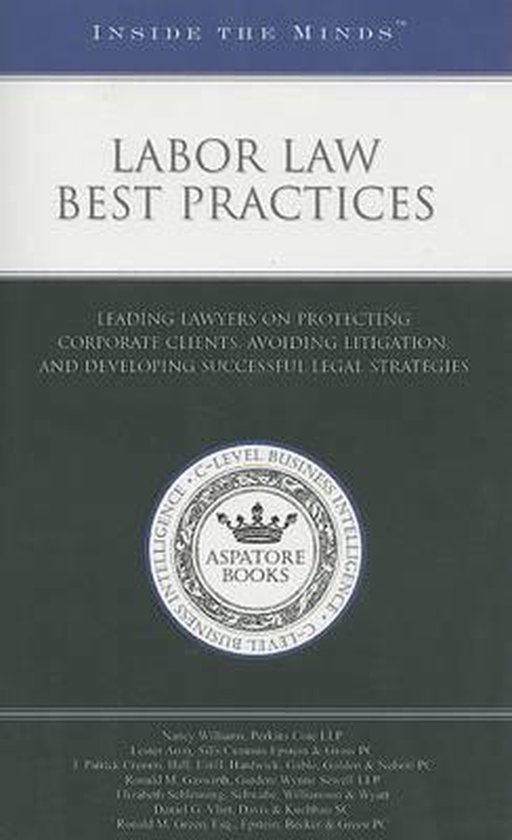 Labor Law Best Practices | 9781596222984 | Aspatore Books | Boeken | bol