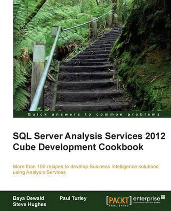 SQL Server Analysis Services 2012 Cube Development Cookbook ...