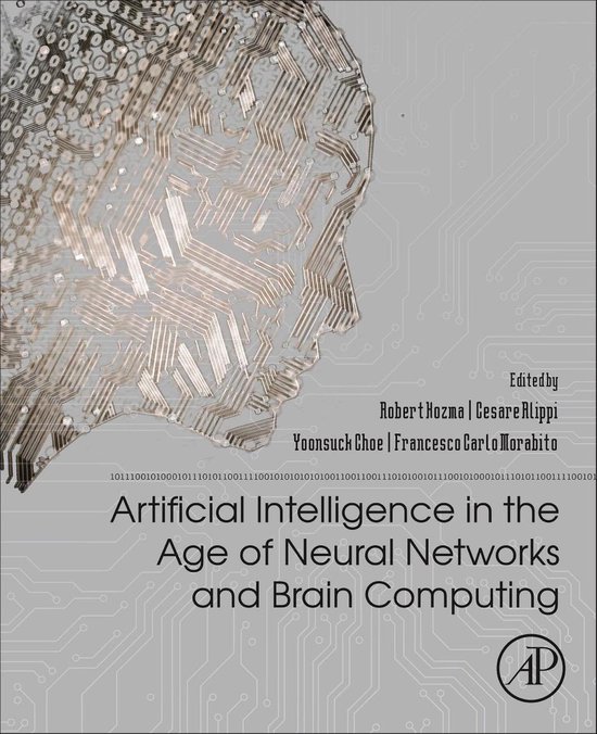 Artificial Intelligence in the Age of Neural Networks and Brain Computing |... | bol.com