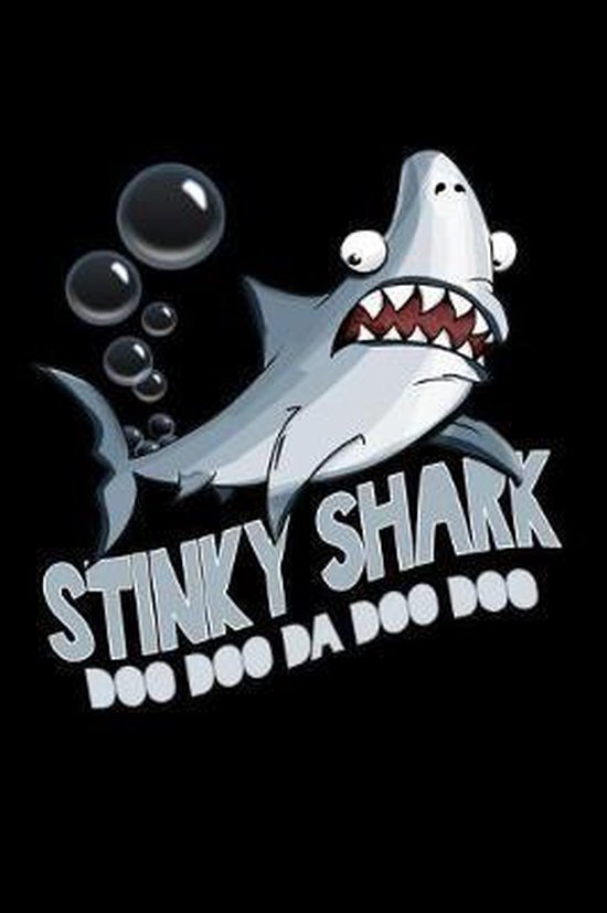 Stinky Shark Doo Doo Da Doo Doo, A Michael Roberts | 9781092308212 ...