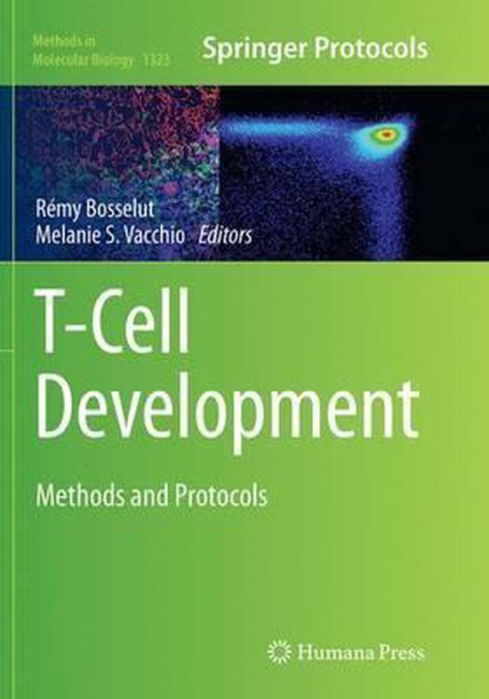 Methods in Molecular Biology- T-Cell Development | 9781493948437 | Boeken | bol