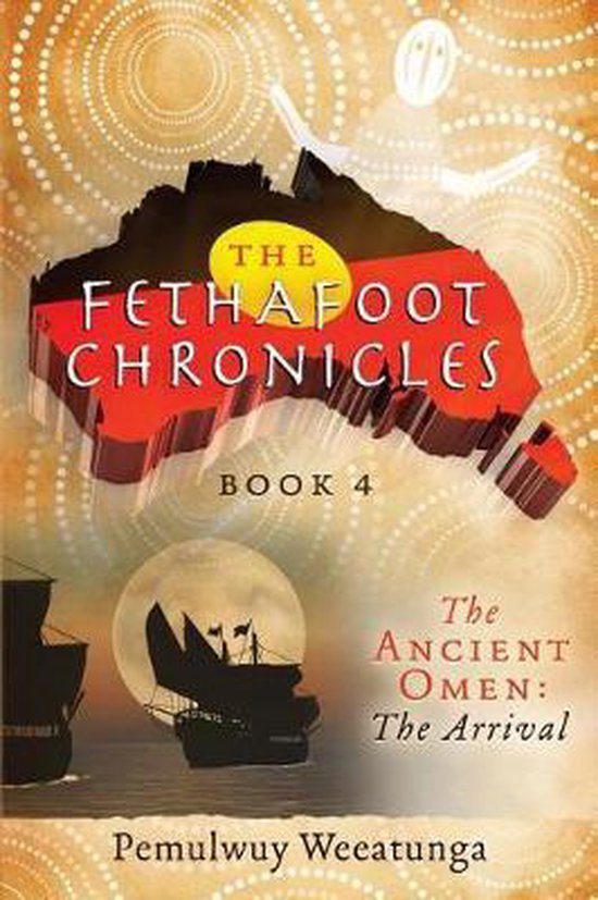Fethafoot Chronicles- Ancient Omen, Pemulwuy Weeatunga | 9781925666021 ...