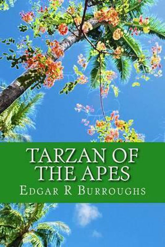Tarzan of the Apes, Edgar Rice Burroughs | 9781505582079 | Boeken | bol.com