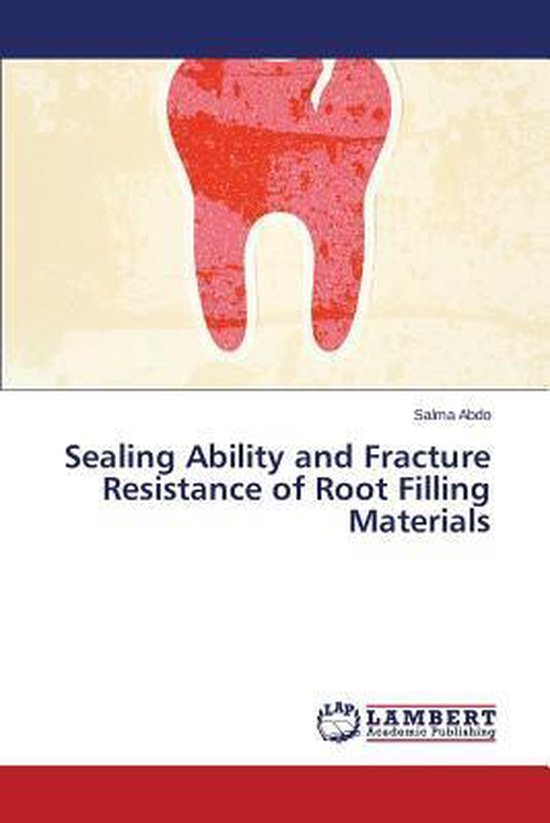Sealing Ability and Fracture Resistance of Root Filling Materials ...