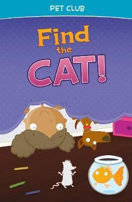 Pet Club Find the Cat A Pet Club Story, Gwendolyn Hooks | 9781474791625 ...