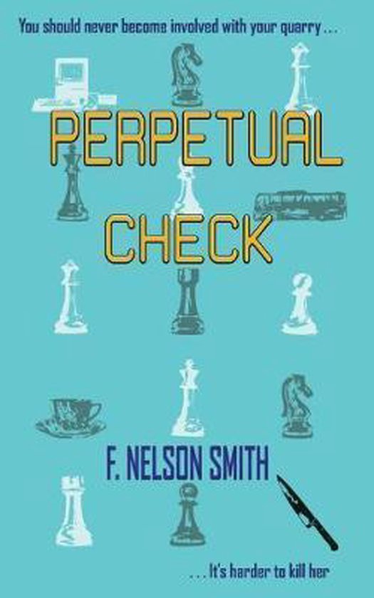 Perpetual Check, F. Nelson Smith | 9781775074168 | Boeken | bol.com