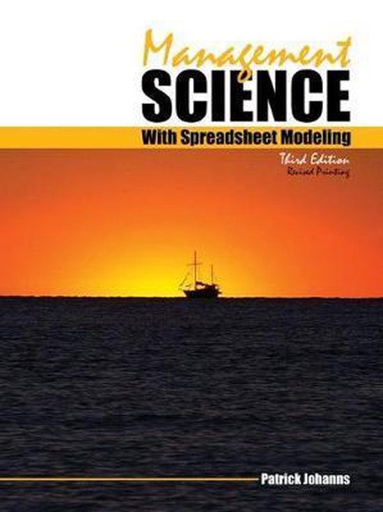 Management Science with Spreadsheet Modeling | 9780757597459 | Patrick Johanns | Boeken | bol