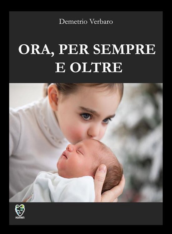 Human - Ora, per sempre e oltre (ebook), Demetrio Verbaro ...