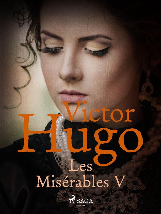 World Classics - Les Misérables V (ebook), Victor Hugo | 9788726646825 ...