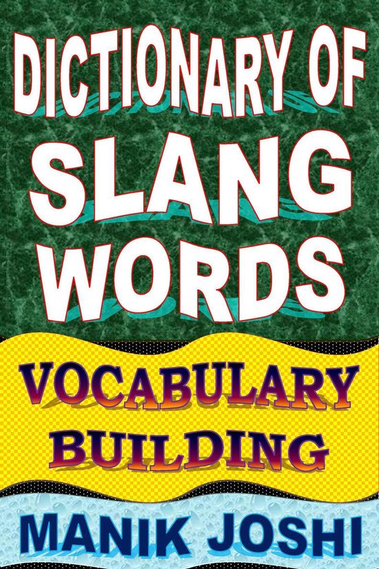 English Word Power 28 - Dictionary of Slang Words: Vocabulary Building ...