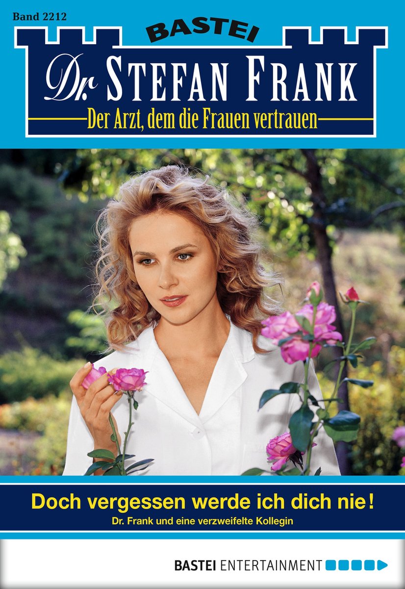 Dr. Stefan Frank 2212 - Dr. Stefan Frank 2212 (ebook), Stefan Frank ...