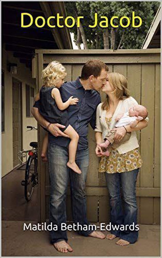 Doctor Jacob (ebook), Betham-Edwards Matilda | 1230004015758 | Boeken ...
