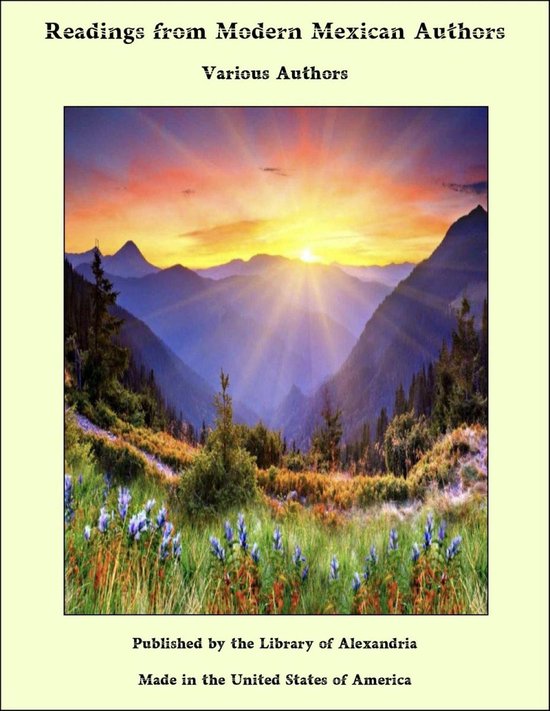 Readings from Modern Mexican Authors (ebook), Various Authors ...