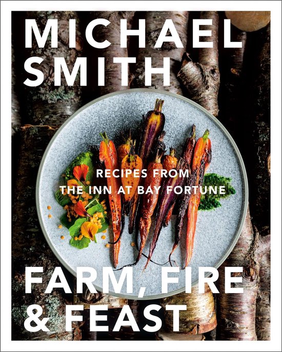 Farm, Fire & Feast (ebook), Michael Smith | 9780735233850 | Boeken ...
