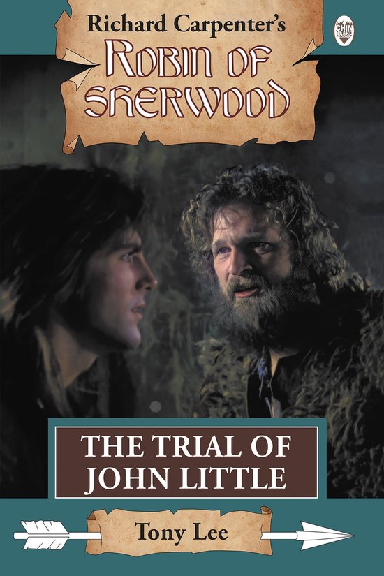 Robin of Sherwood 16 - The Trial of John Little (ebook), Tony Lee | 9781837911516 | Boeken | bol.com