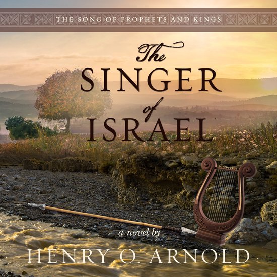 Singer of Israel, The, Henry O. Arnold | 9781669642435 | Boeken | bol