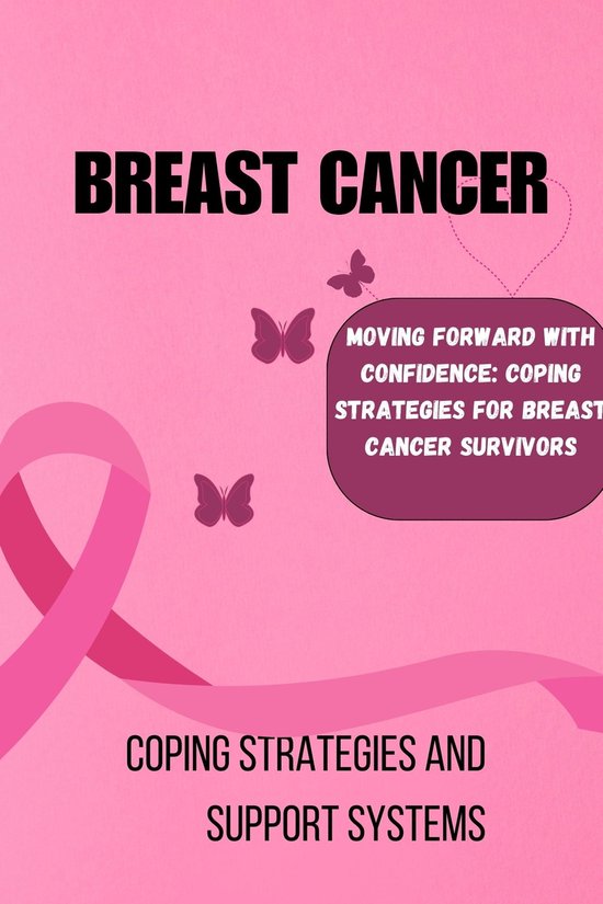 Living with Breast Cancer Coping Strategies and Support Systems (ebook ...