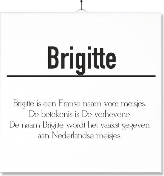 Tegel Met Opdruk | Betekenis | Kado | Cadeau | Met Naam - Brigitte | bol