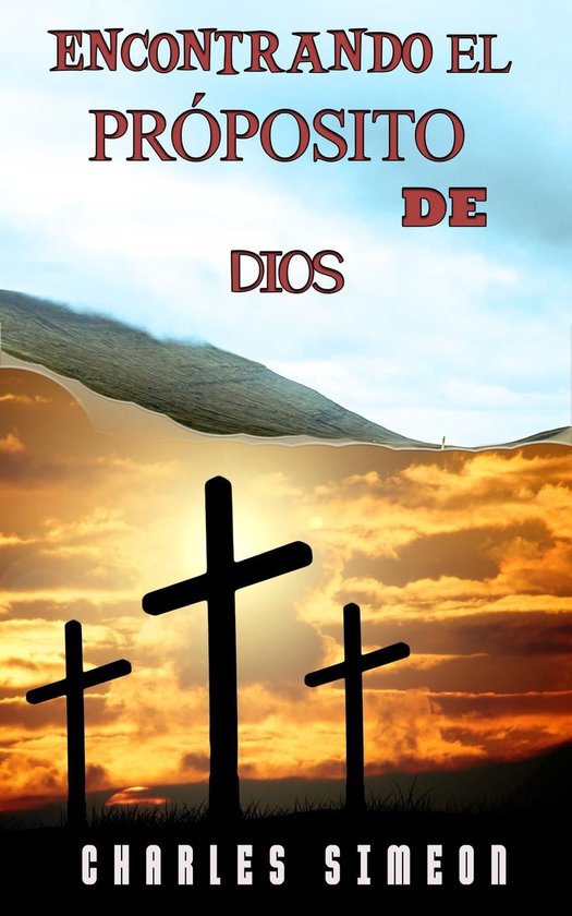 Encontrando El Propósito De Dios (ebook), Charles Simeon | 9798215805619 | Boeken | bol.com