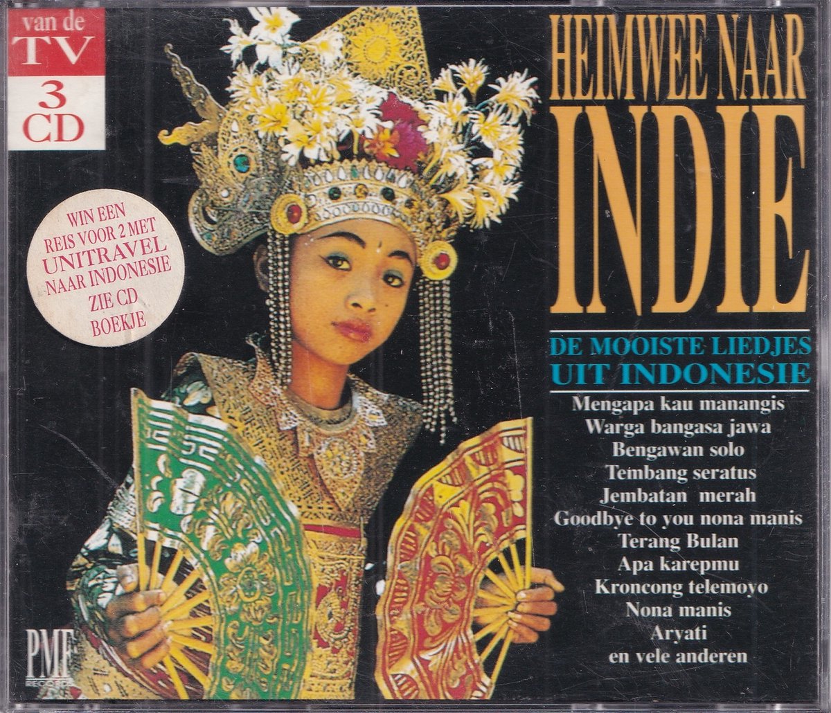 Heimwee naar Indië, de mooiste liedjes uit Indonesië - Diverse ...