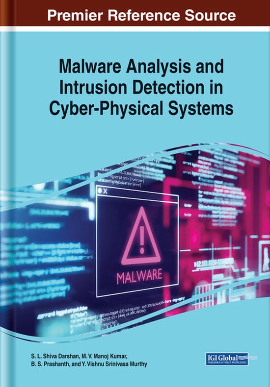 Malware Analysis and Intrusion Detection in Cyber-Physical Systems | 9781668486665 |... | bol.com