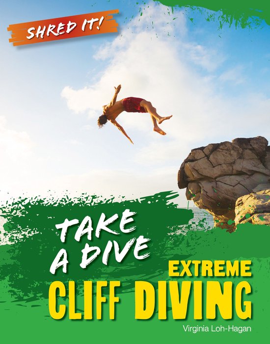 Shred It! - Take a Dive (ebook), Virginia Loh-Hagan | 9781668976319 ...
