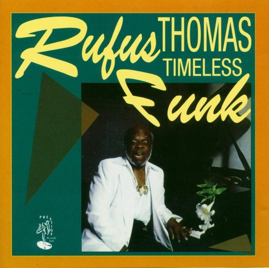 Rufus Thomas - Timeless Funk (CD), Rufus Thomas | Muziek | bol