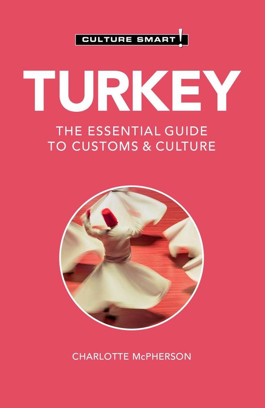 Culture Smart! - Turkey - Culture Smart! (ebook), Charlotte Mcpherson ...