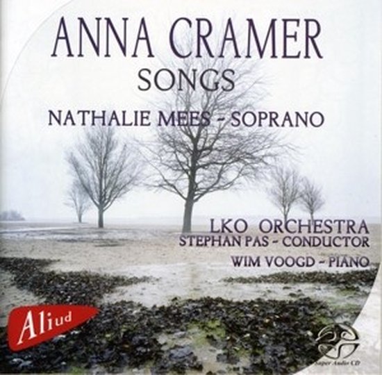 Wim Voogd, Nathalie Mees, LKO Orchestra, Stephan Pas - Anna Cramer ...