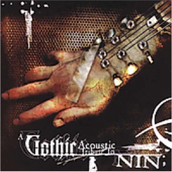 Various Artists - Gothic Acoustic Tribute To N.I.N (CD), Nine Inch ...
