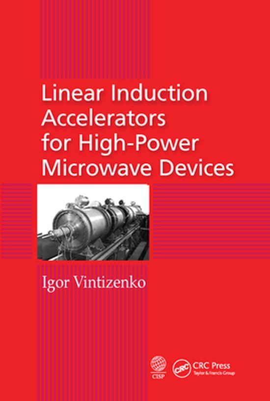 Linear Induction Accelerators for High-Power Microwave Devices | 9780367571382 | Igor... | bol