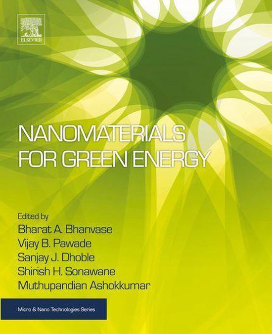 Micro and Nano Technologies - Nanomaterials for Green Energy (ebook) | 9780128137321... | bol.com