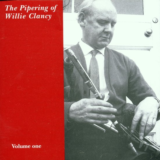 The Pipering Of Willie Clancy Vol 1 (CD), Willie Clancy | CD (album ...