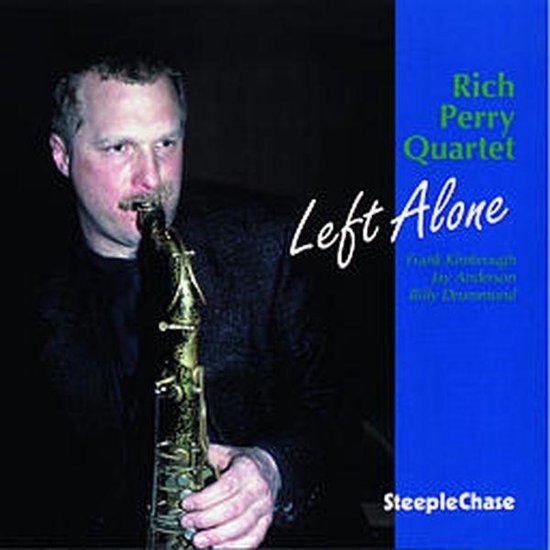 Rich Perry Quartet - Left Alone (CD), Rich Perry Quartet | Muziek | bol
