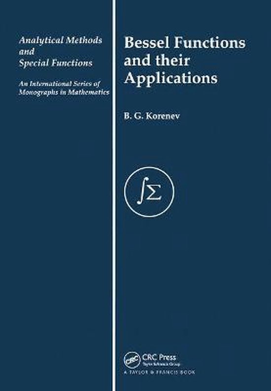 Bessel Functions and Their Applications | 9780415281300 | B G Korenev ...