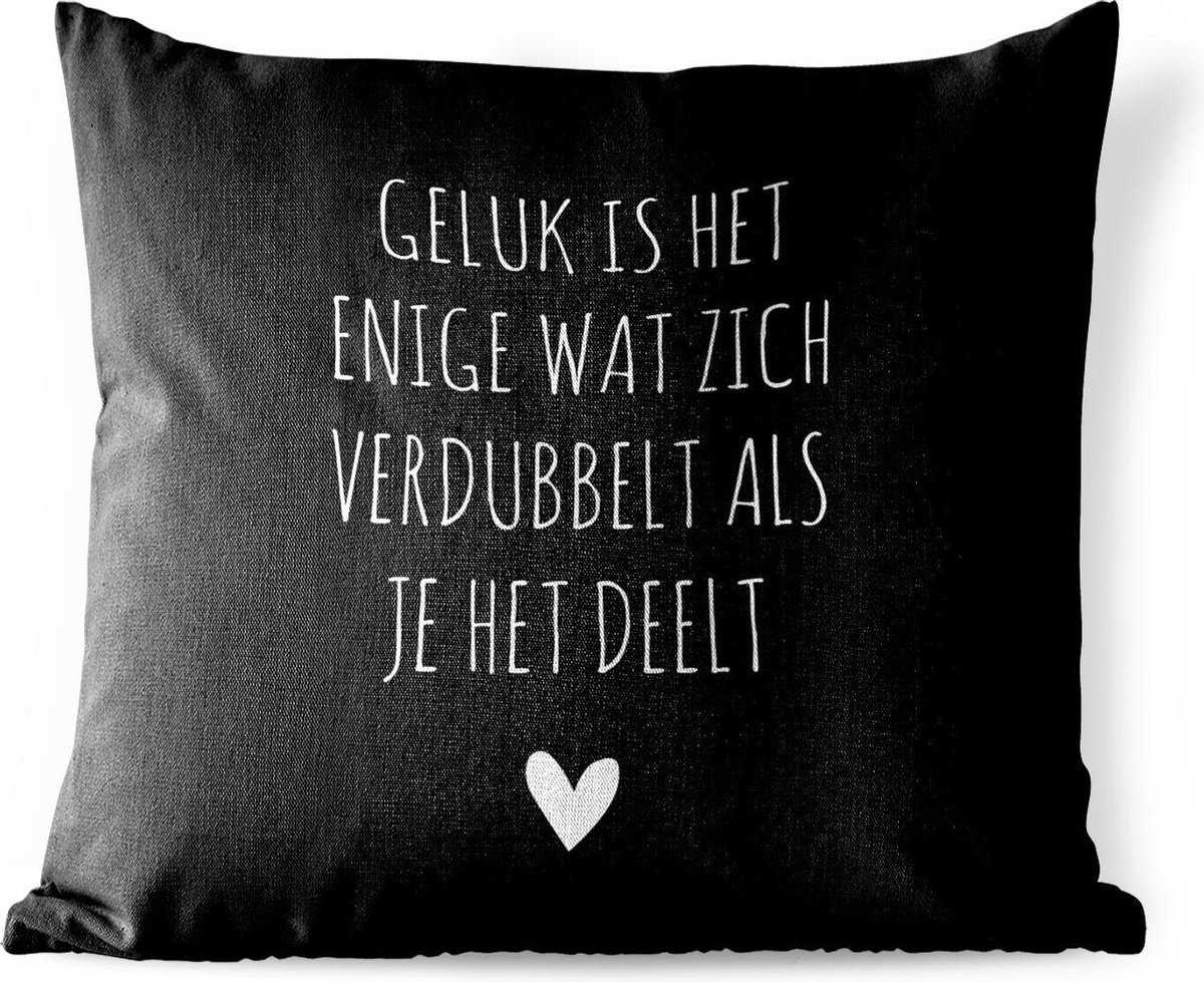 Sierkussen Buiten - Nederlandse Quote: 'Geluk is het enige wat zich ...