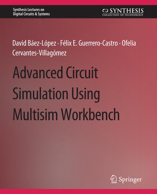 Synthesis Lectures on Digital Circuits & Systems- Advanced Circuit Simulation Using... | bol